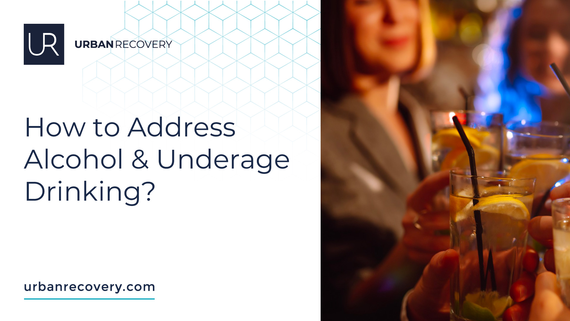 How to Address Alcohol & Underage Drinking?
